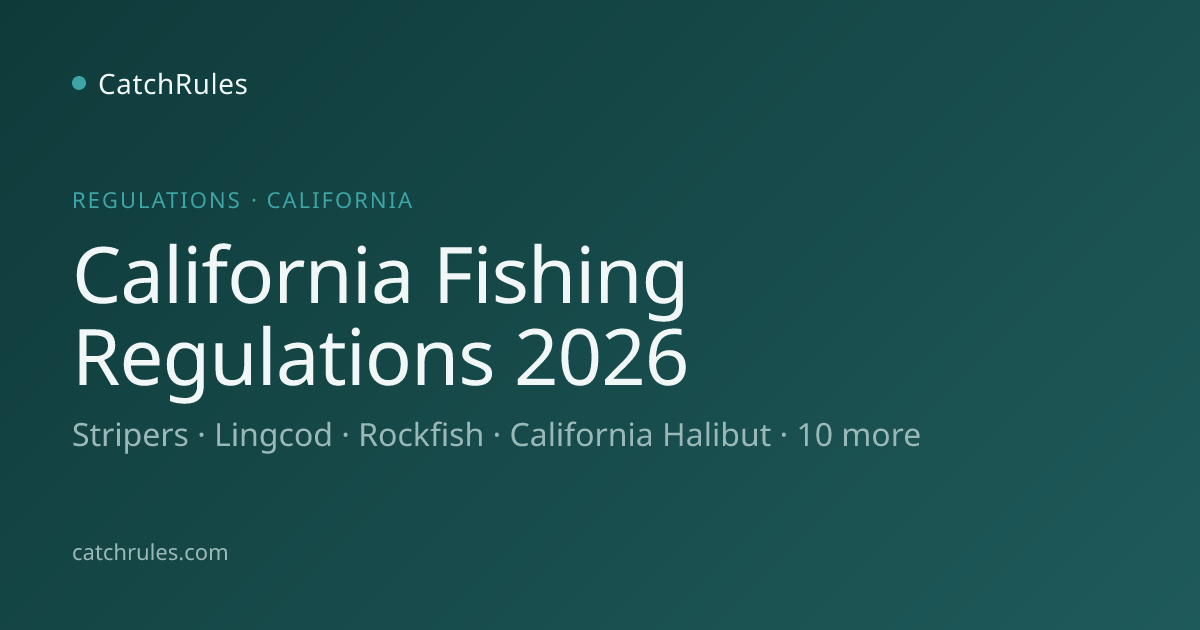 California Fishing Regulations 2026 | CatchRules