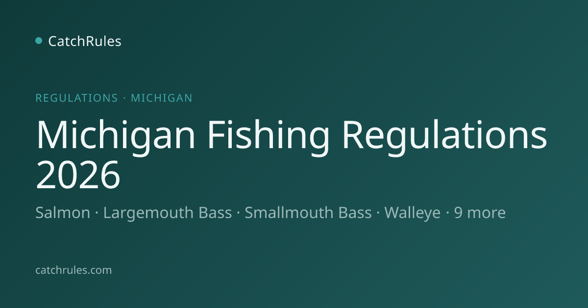 Michigan Fishing Regulations 2026 | CatchRules